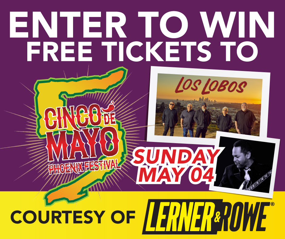 Arizona Cinco de Mayo Festival Ticket Giveaway • Lerner & Rowe